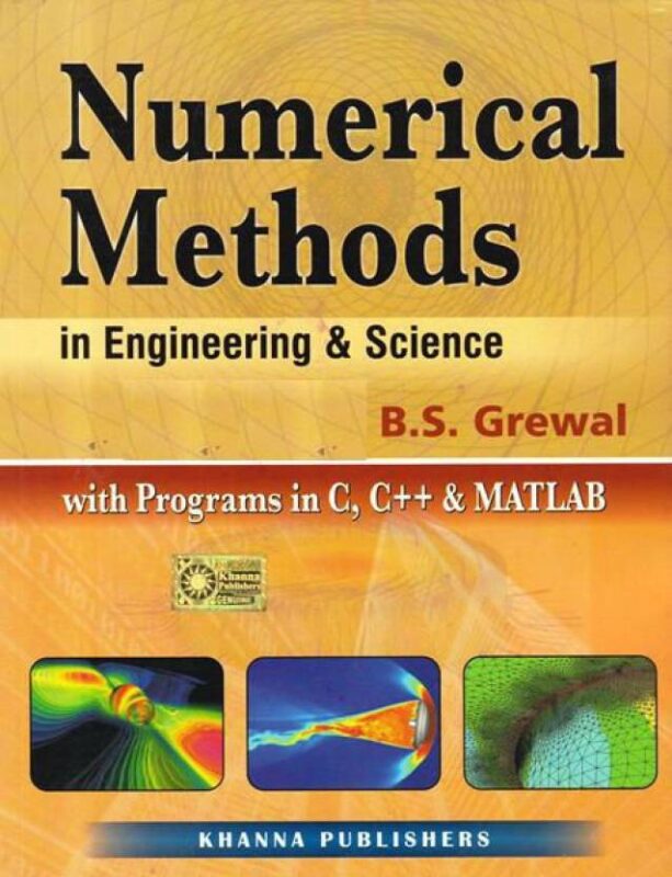 Numerical Methods in Engineering and Science with Programs in C and C++ ...